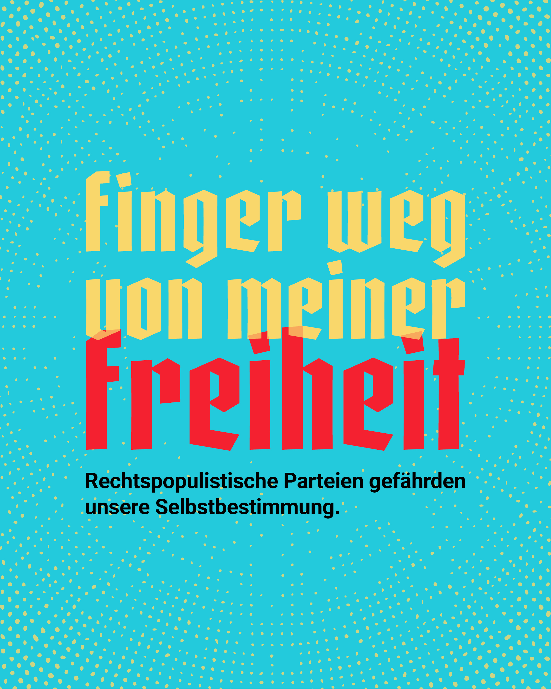 Finger weg! Angst regiert - Deutschland verliert. - aksb